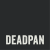 Deadpan – Cards that tell the truth